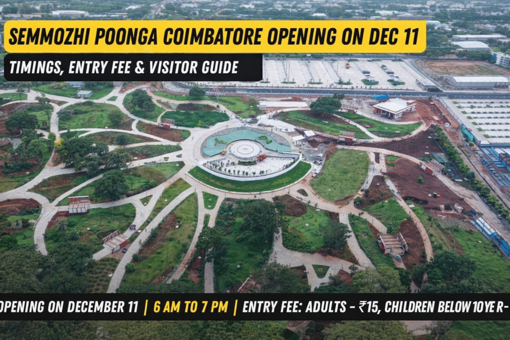 Semmozhi Poonga Coimbatore Opening on Dec 11 | Timings & Fee